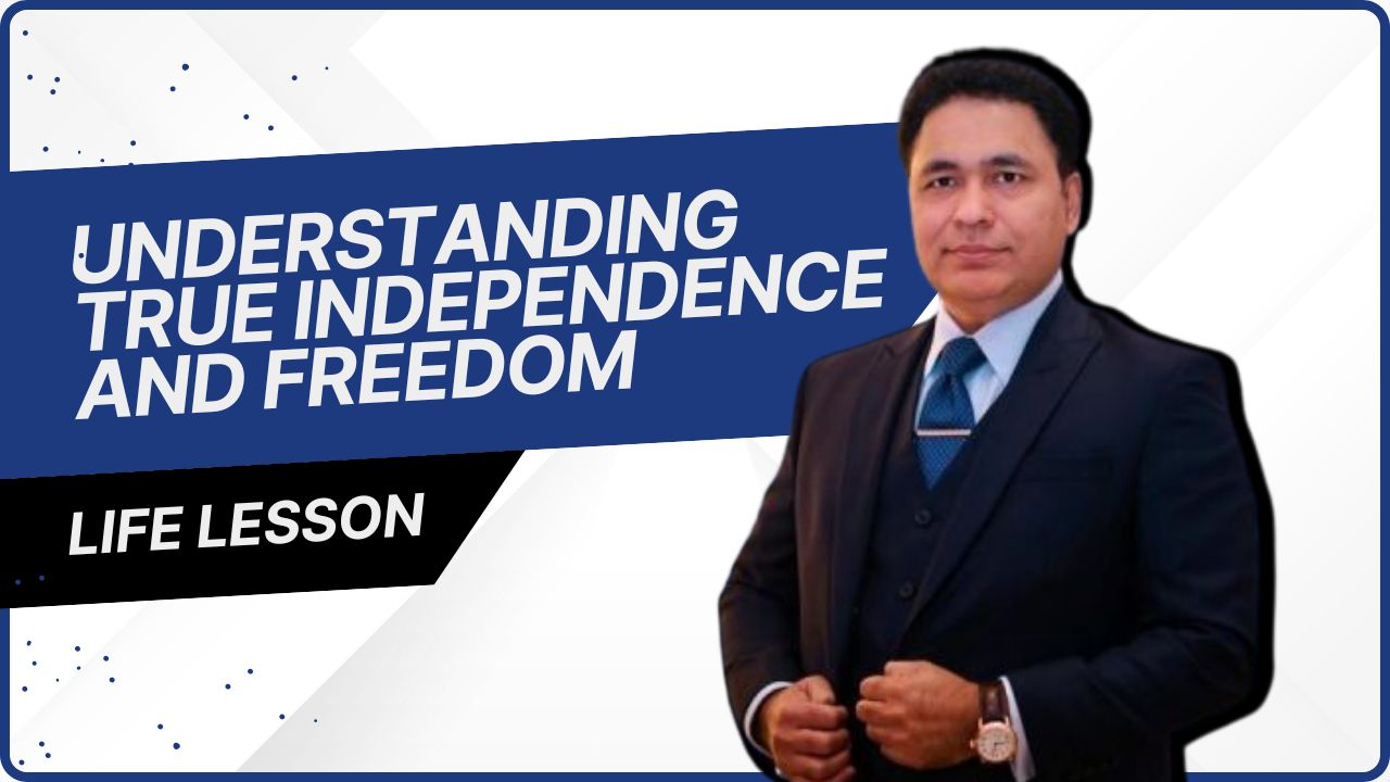 Understanding True Independence and Freedom - Munawar Abadullah